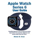 Apple Watch Series 6 User Guide (Paperback) - Walmart.com