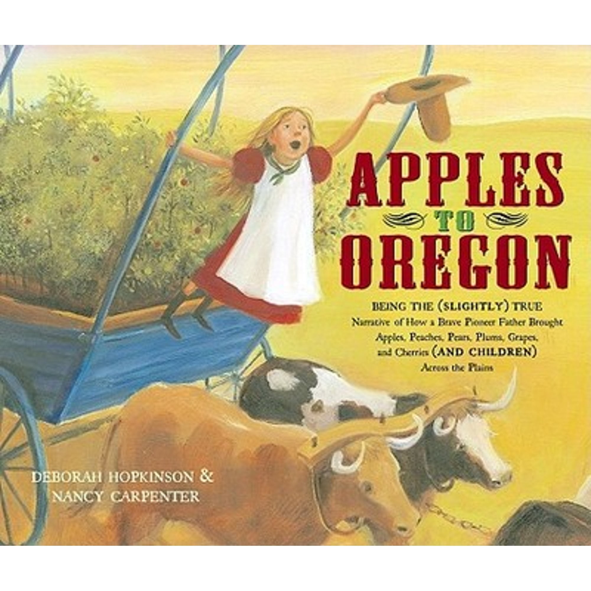 Pre-Owned Apples to Oregon: Being the (Slightly) True Narrative of How ...