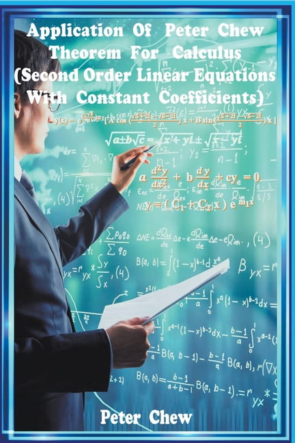 Application Of Peter Chew Theorem For Calculus (Second Order Linear Equations With Constant ...