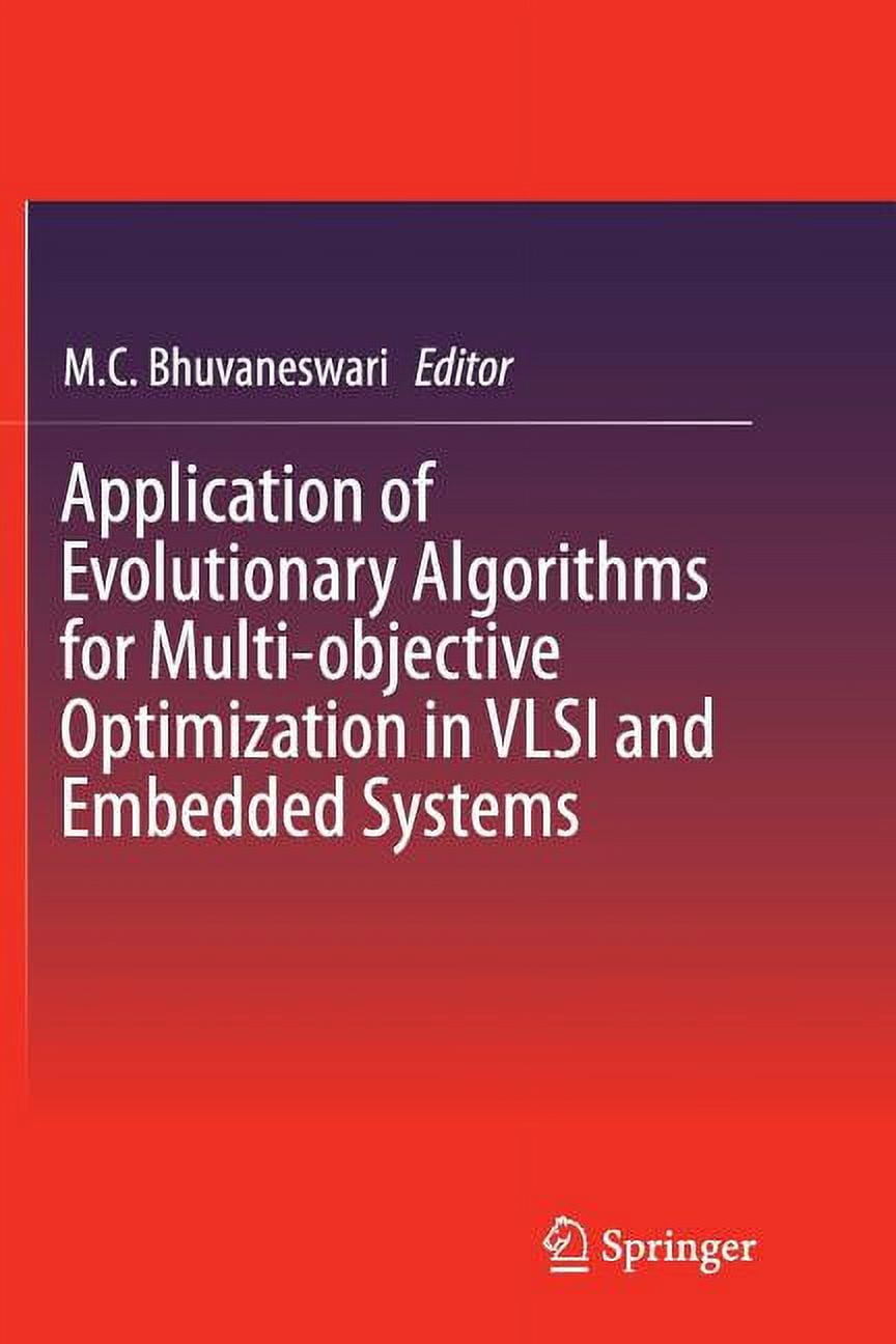Application of Evolutionary Algorithms for Multi-Objective Optimization in VLSI and Embedded ...