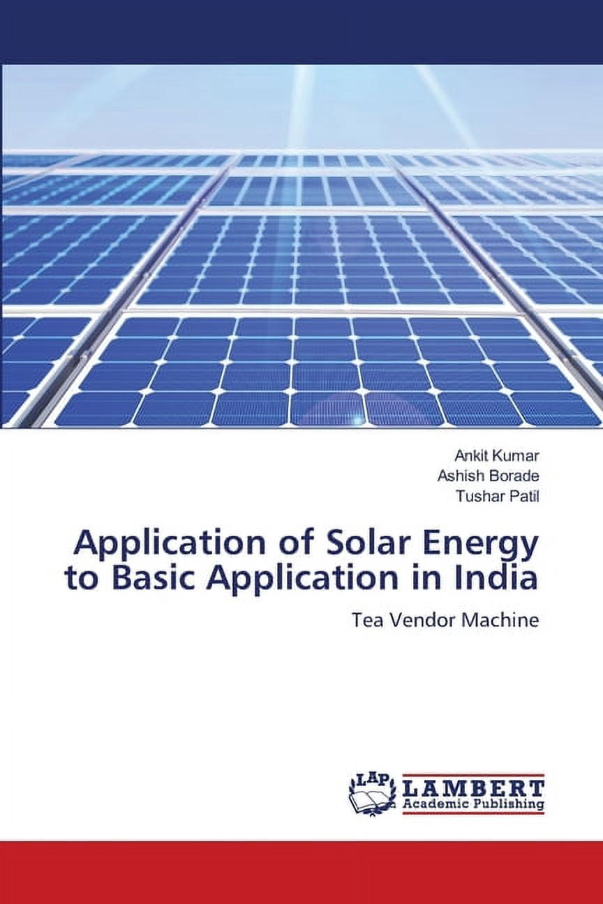 Application of Solar Energy to Basic Application in India (Paperback ...