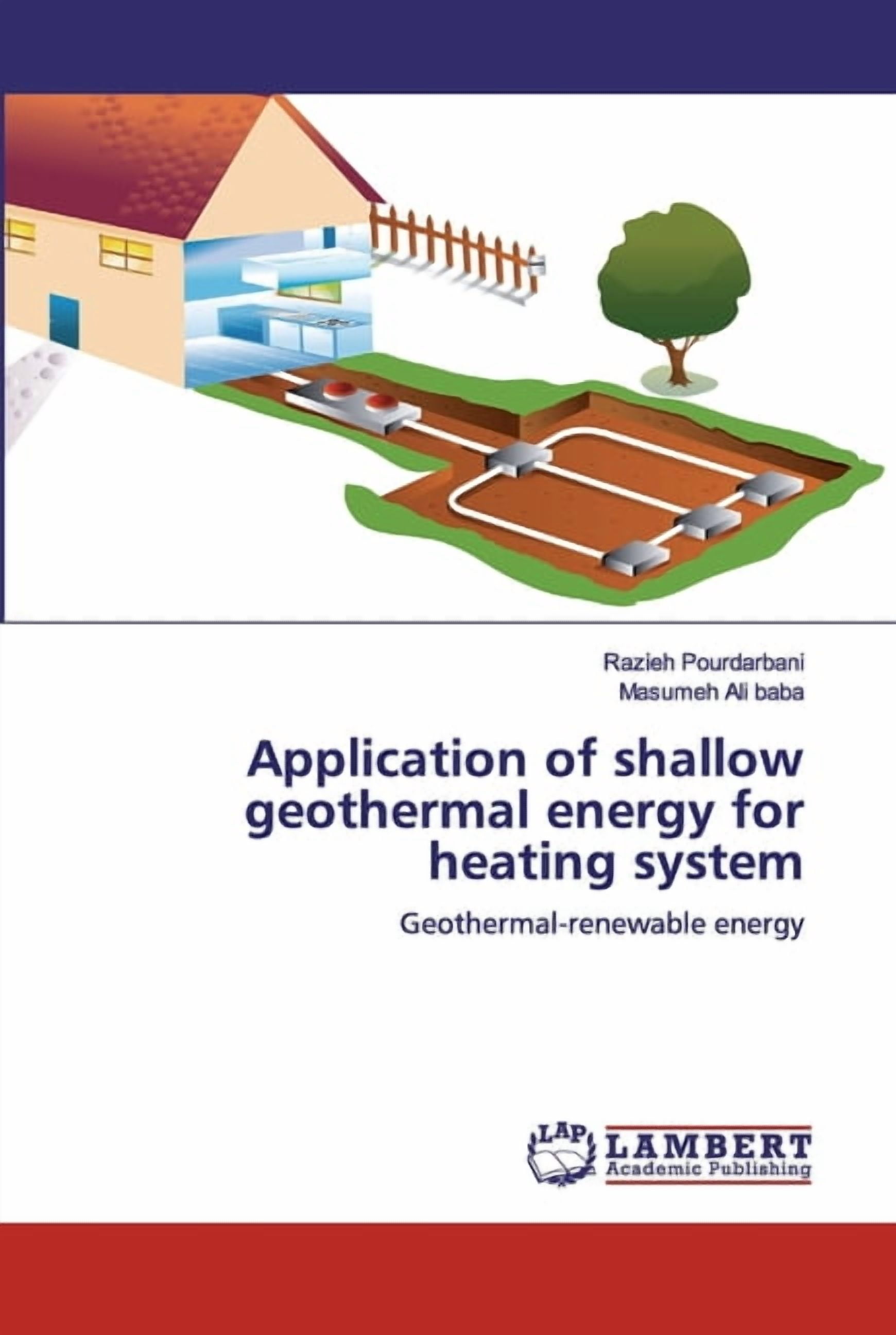 Application of shallow geothermal energy for heating system (Paperback ...
