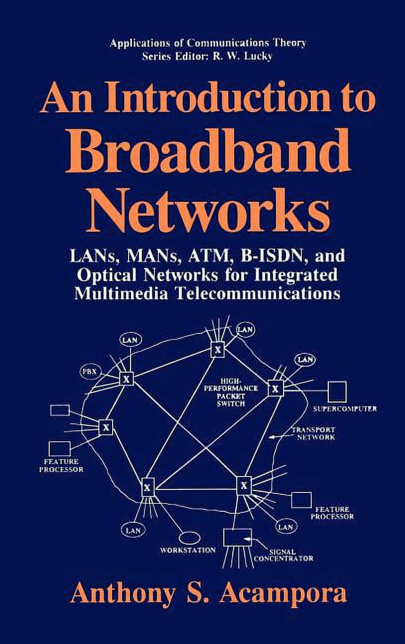 Applications of Communications Theory An Introduction to Broadband ...