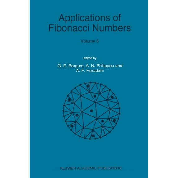 Applications of Fibonacci Numbers: Volume 6 Proceedings of 'The Sixth ...