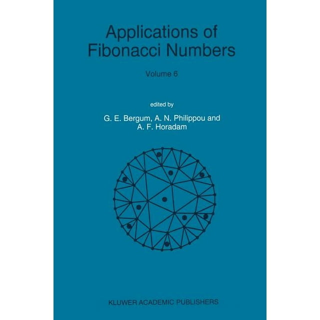 Applications Of Fibonacci Numbers Volume 6 Proceedings Of The Sixth International Research