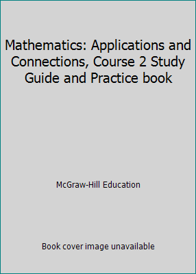Pre-Owned Mathematics: Applications and Connections, Course 2 Study ...