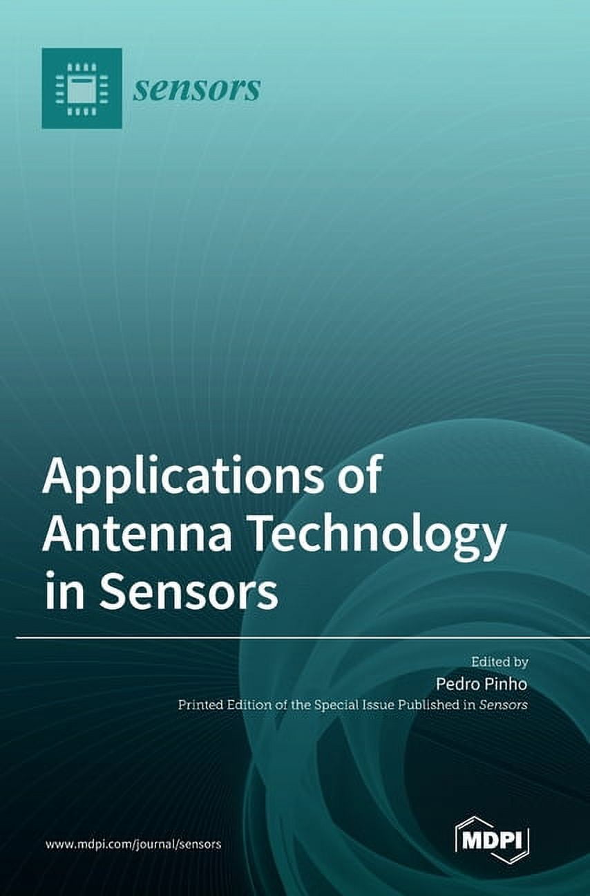 Applications of Antenna Technology in Sensors (Hardcover) - Walmart.com
