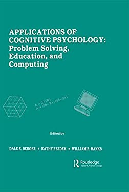 Pre-Owned Applications of Cognitive Psychology: Problem Solving, Education, and Computing ...