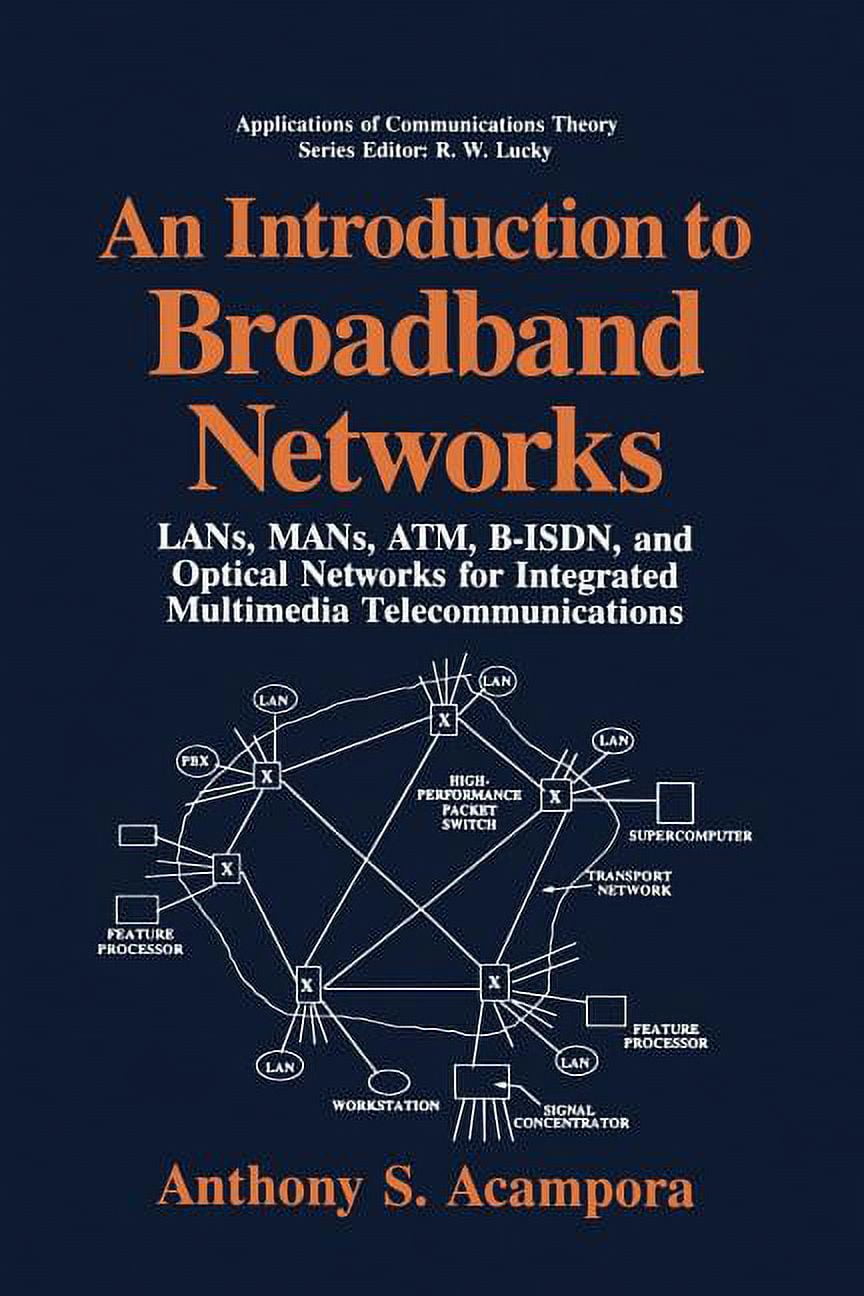 Applications of Communications Theory: An Introduction to Broadband ...