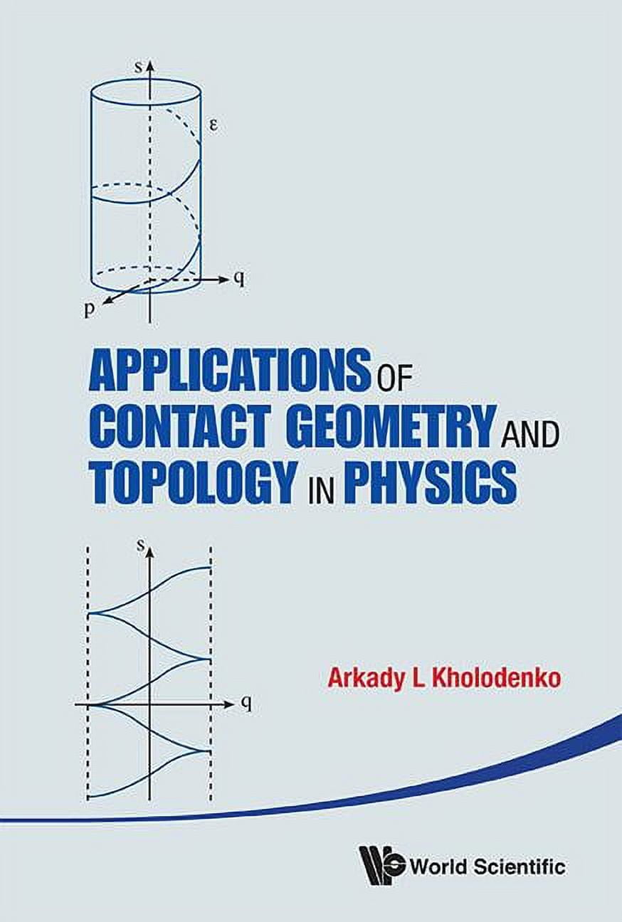 Applications of Contact Geometry and Topology in Physics (Hardcover ...