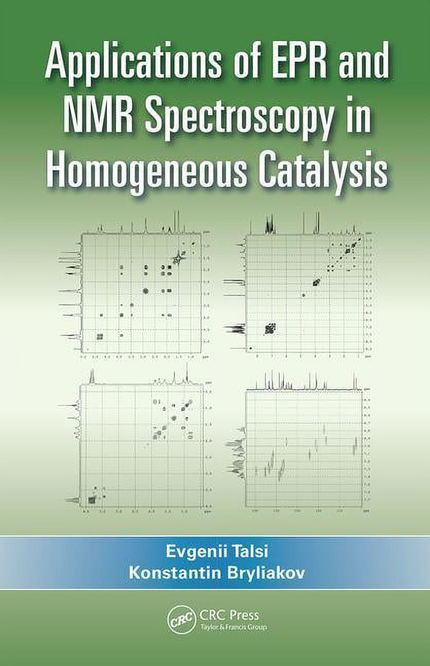 Applications of EPR and NMR Spectroscopy in Homogeneous Catalysis ...