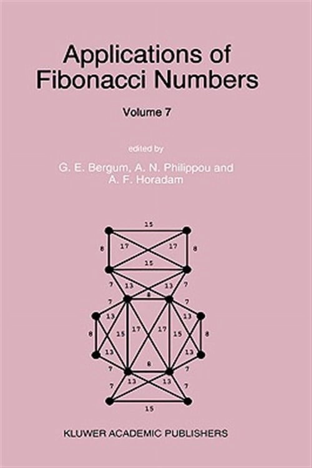Applications of Fibonacci Numbers: Applications of Fibonacci Numbers: Volume 7 (Hardcover ...