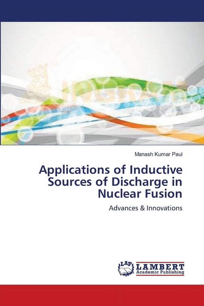 Applications of Inductive Sources of Discharge in Nuclear Fusion ...