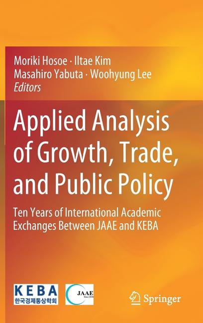 Applied Analysis of Growth, Trade, and Public Policy: Ten Years of ...