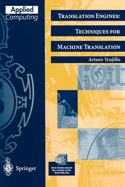 Applied Computing Translation Engines: Techniques for Machine ...