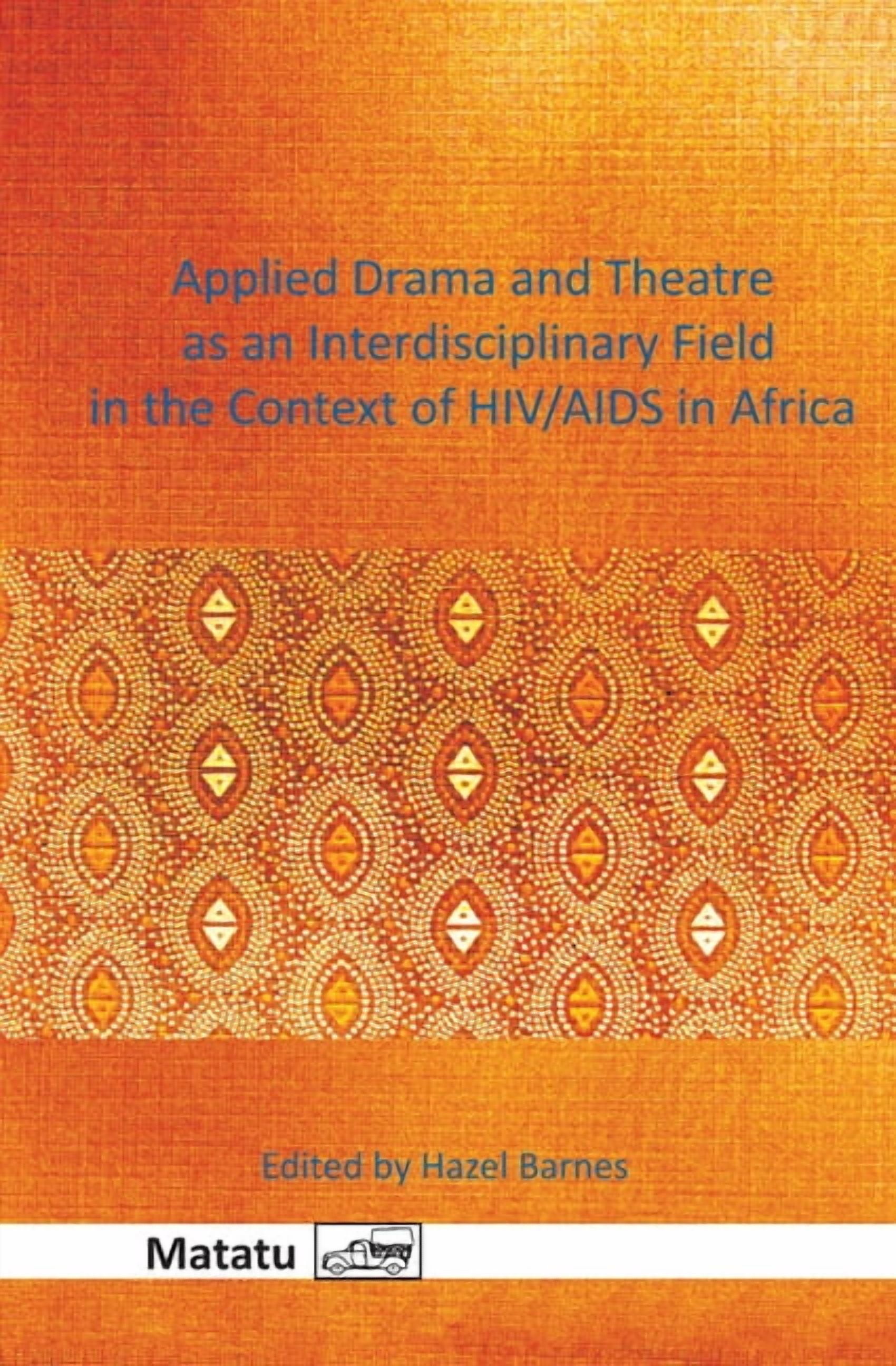 Matatu Applied Drama and Theatre as an Interdisciplinary Field in the ...