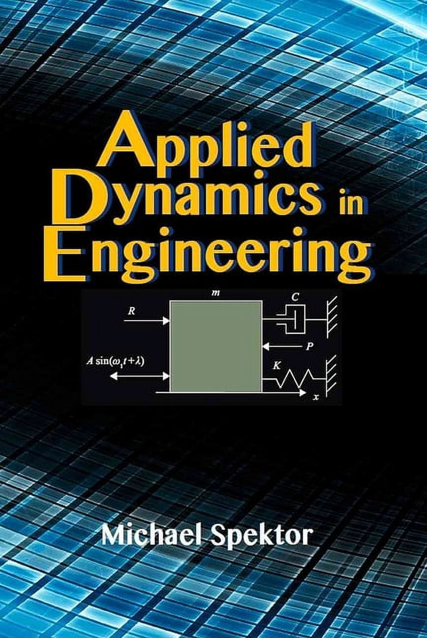 Applied Dynamics in Engineering, (Paperback) - Walmart Business Supplies