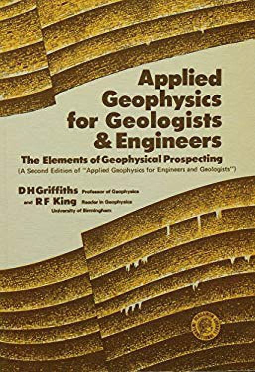 Pre-Owned Applied Geophysics for Geologists and Engineers: The Elements ...