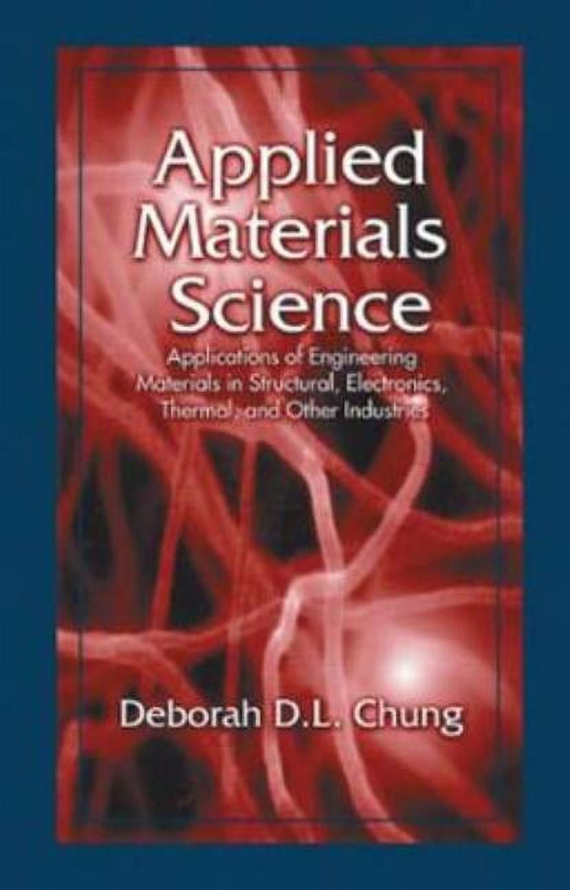 Applied Materials Science: Applications of Engineering Materials in ...