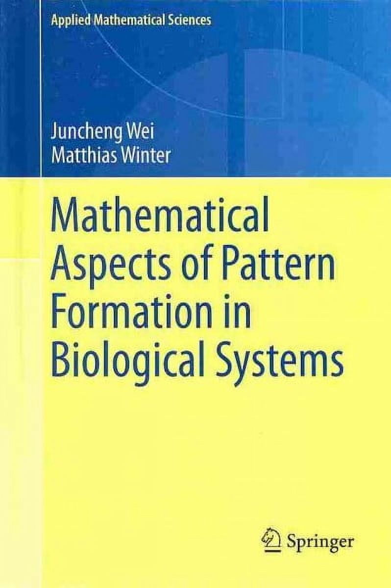 Applied Mathematical Sciences: Mathematical Aspects of Pattern ...
