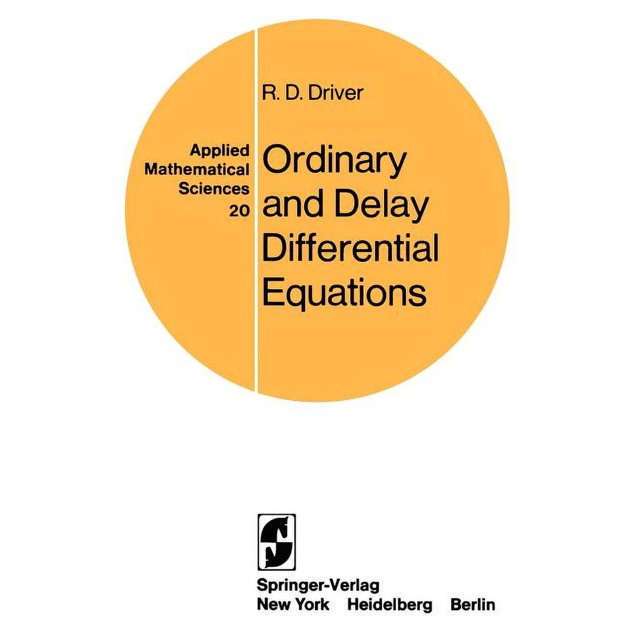 Applied Mathematical Sciences Ordinary and Delay Differential Equations ...