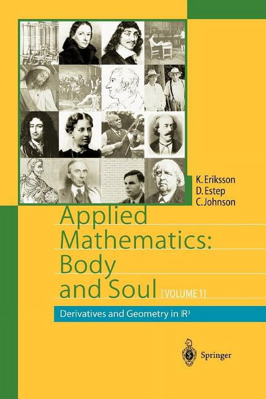 Applied Mathematics: Body and Soul: Volume 1: Derivatives and Geometry ...