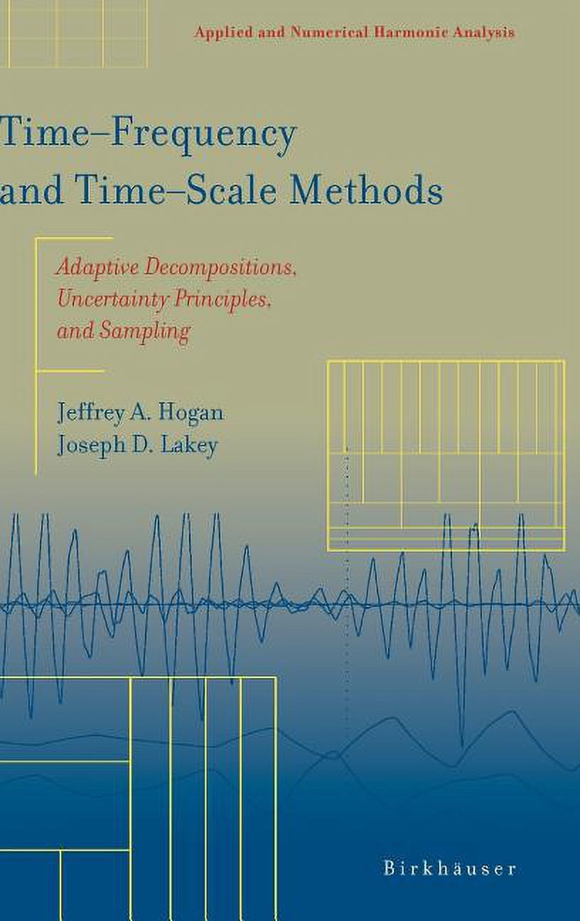 Applied and Numerical Harmonic Analysis Time‒frequency and Time‒scale ...