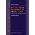 Applied Optimization: Interior Point Techniques in Optimization ...