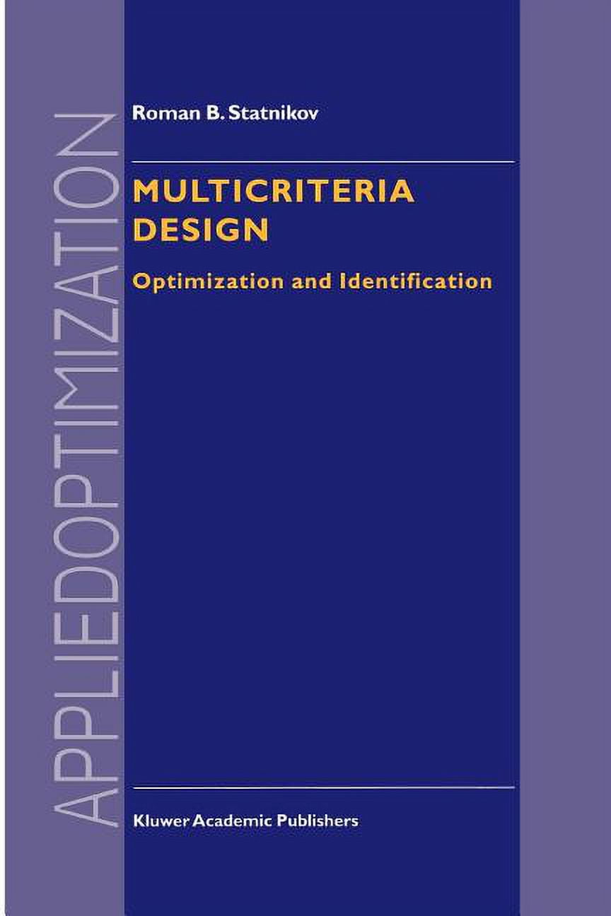 Applied Optimization Multicriteria Design: Optimization and ...
