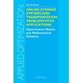 Applied Optimization: Online Storage Systems and Transportation ...