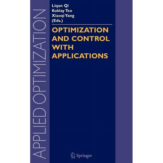 Applied Optimization Optimization and Control with Applications, Book ...