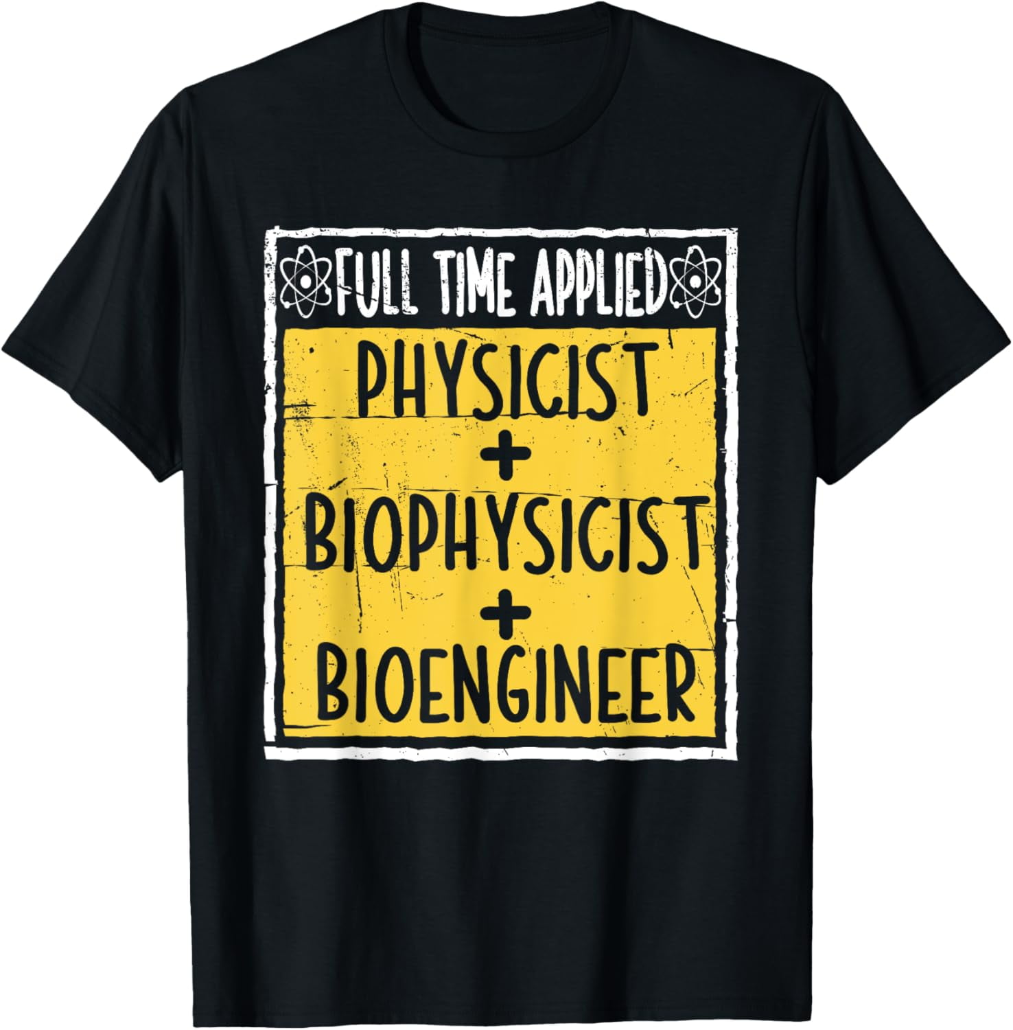 Applied Physicist + Biophysicist + Bioengineer - Physics T-Shirt ...