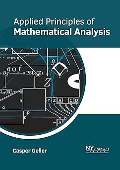 Applied Principles of Mathematical Analysis (Hardcover) - Walmart.com