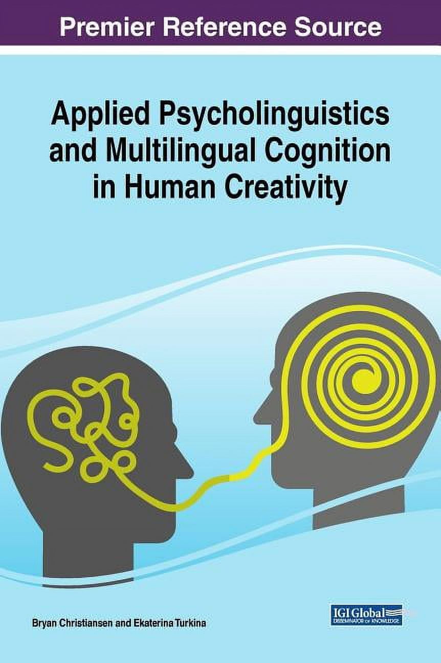 Applied Psycholinguistics and Multilingual Cognition in Human ...