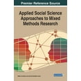 Applied Social Science Approaches to Mixed Methods Research, (Hardcover ...