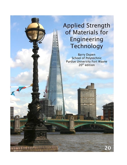 Applied Strength Of Materials For Engineering Technology, 20th Ed ...