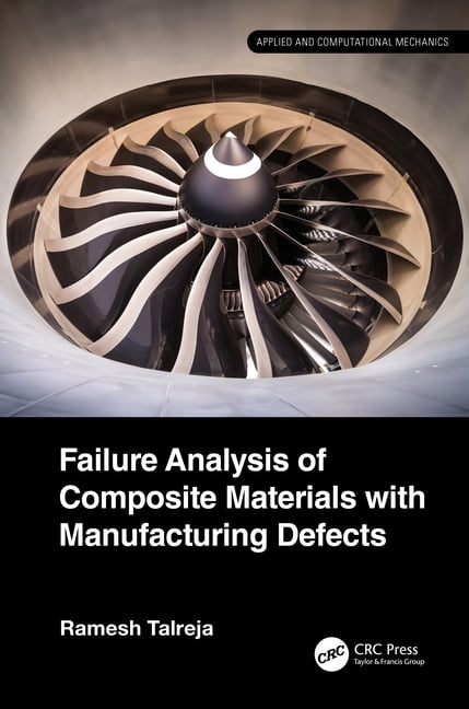 Applied and Computational Mechanics Failure Analysis of Composite Materials with Manufacturing ...