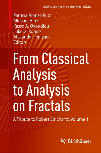 Applied and Numerical Harmonic Analysis From Classical Analysis to ...