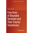 Applied and Numerical Harmonic Analysis Functions of Bounded Variation and Their Fourier ...
