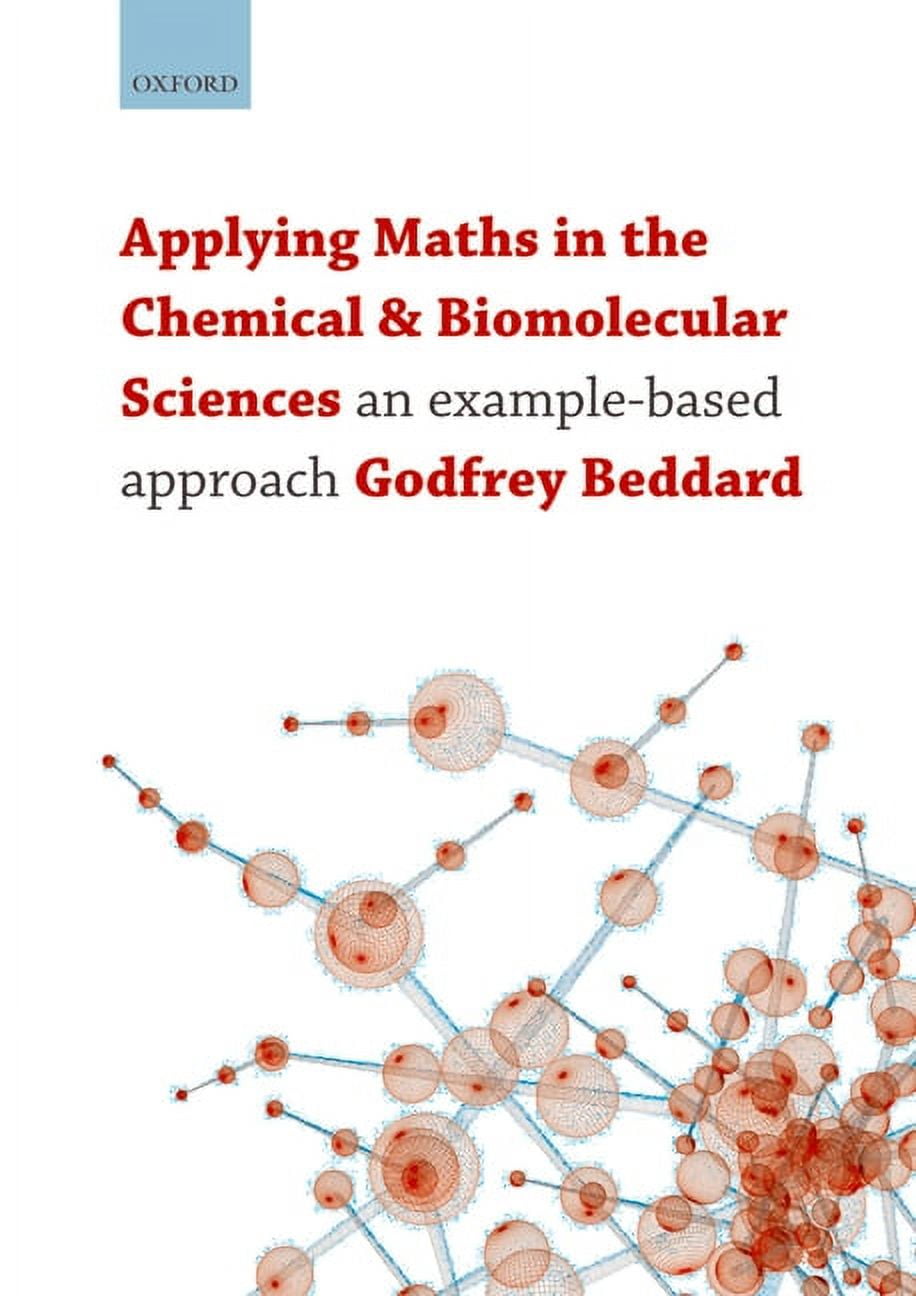 Applying Maths in the Chemical and Biomolecular Sciences: An Example ...