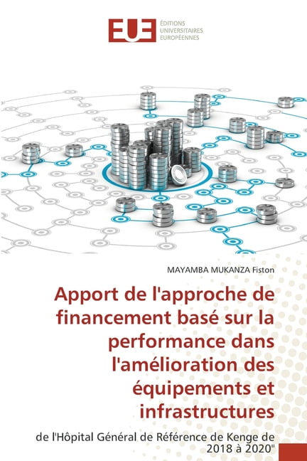Apport de l'approche de financement basÃ© sur la performance dans l'amÃ ...
