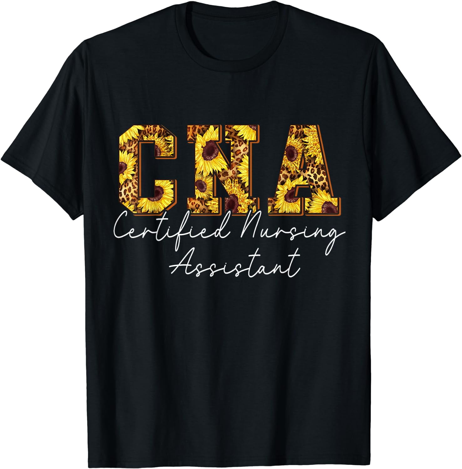 Appreciation CNA Squad Certified Nursing Assistant Sunflower T-Shirt ...