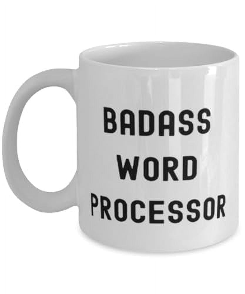Appreciation Word processor Gifts, Badass Word Processor, Word ...