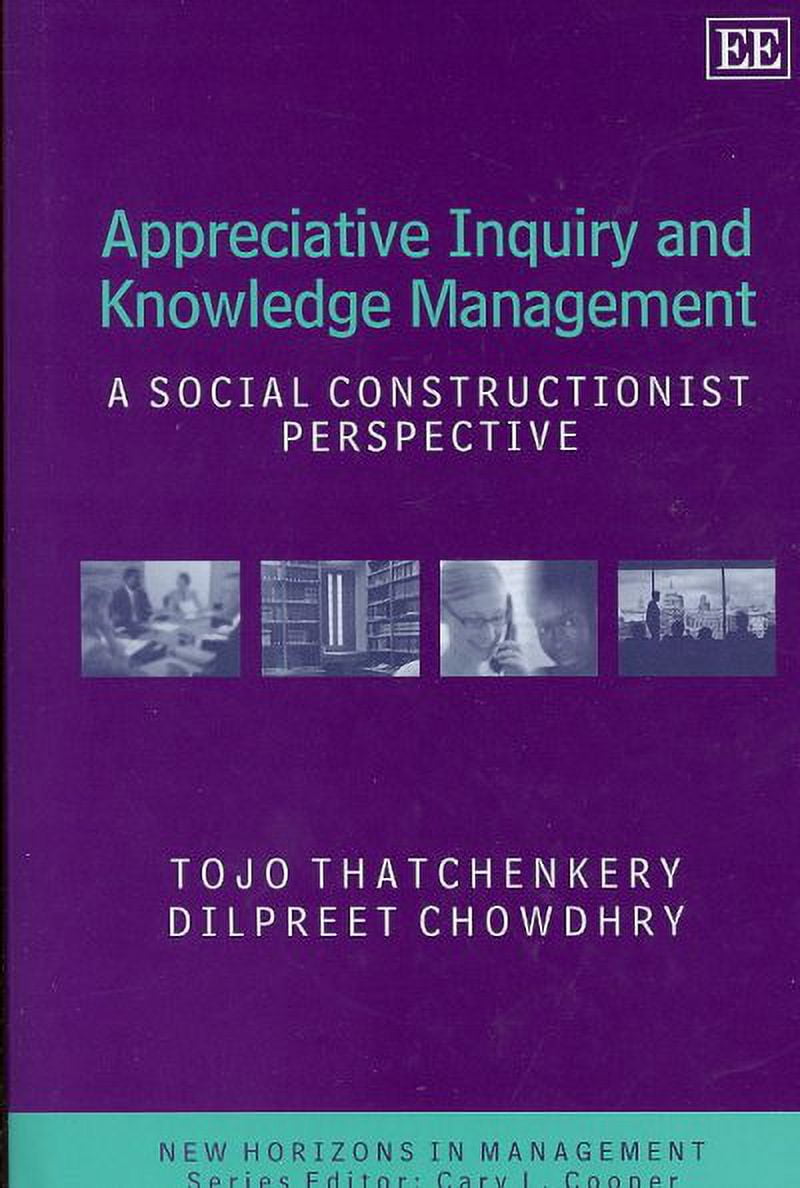Appreciative Inquiry and Knowledge Management : A Social ...