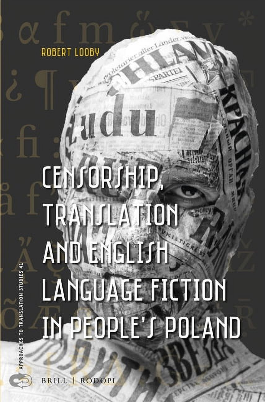 Approaches to Translation Studies Censorship, Translation and English ...