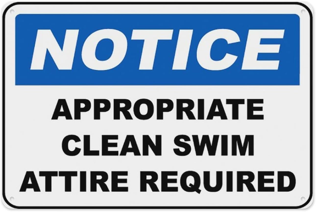 Appropriate Clean Swim Attire Sign 8"x12", Aluminum Tin Warning Signs ...