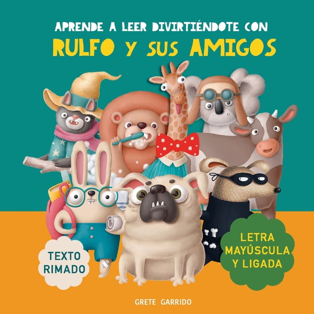 Aprende a leer divirtiéndote con Rulfo y sus amigos : Con letra ...