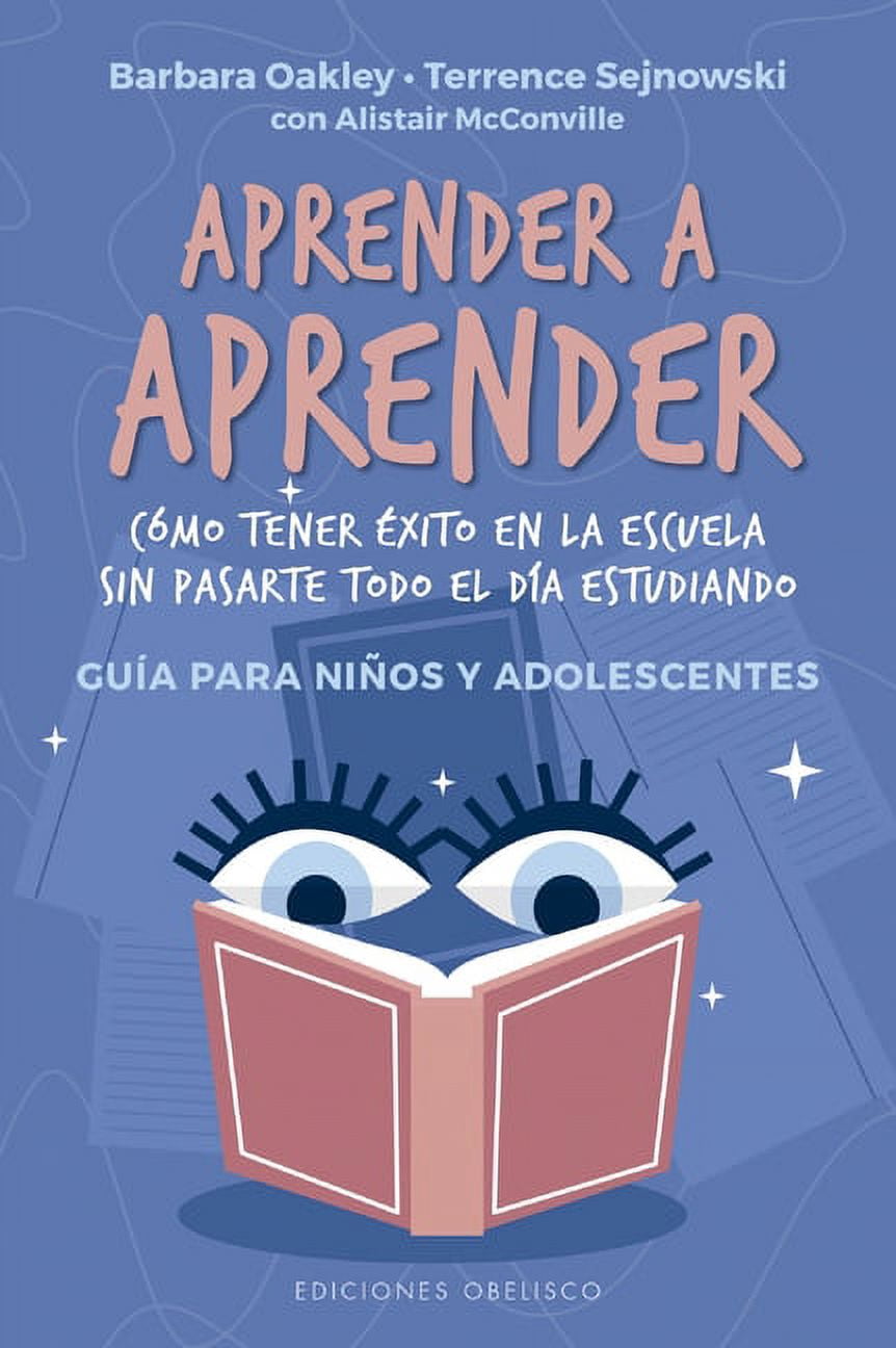 Aprender a aprender/ Learning How to Learn : Como tener exito en la ...
