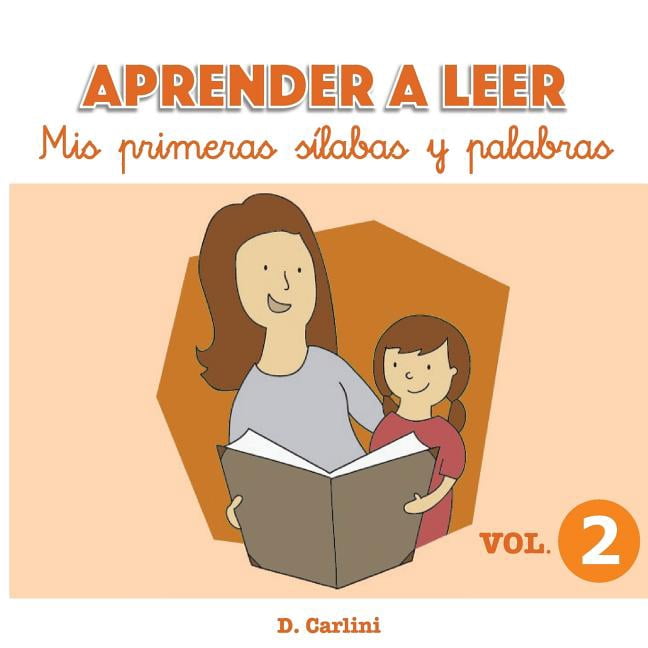Aprender a leer. Mis primeras sﾡlabas y palabras/ Learn to read. My ...