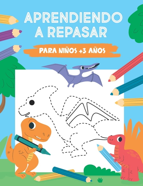 Aprendiendo a repasar para ni?os +3 a?os: Libro de actividades para ni?os: aprender a trazar y ...